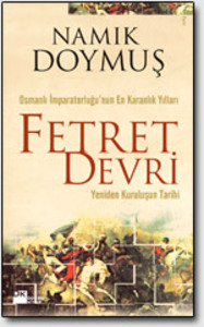 Fetret Devri / Yeniden Kuruluşun Tarihi - Namık Doymuş, Namık Doymuş & Doğan Kitap