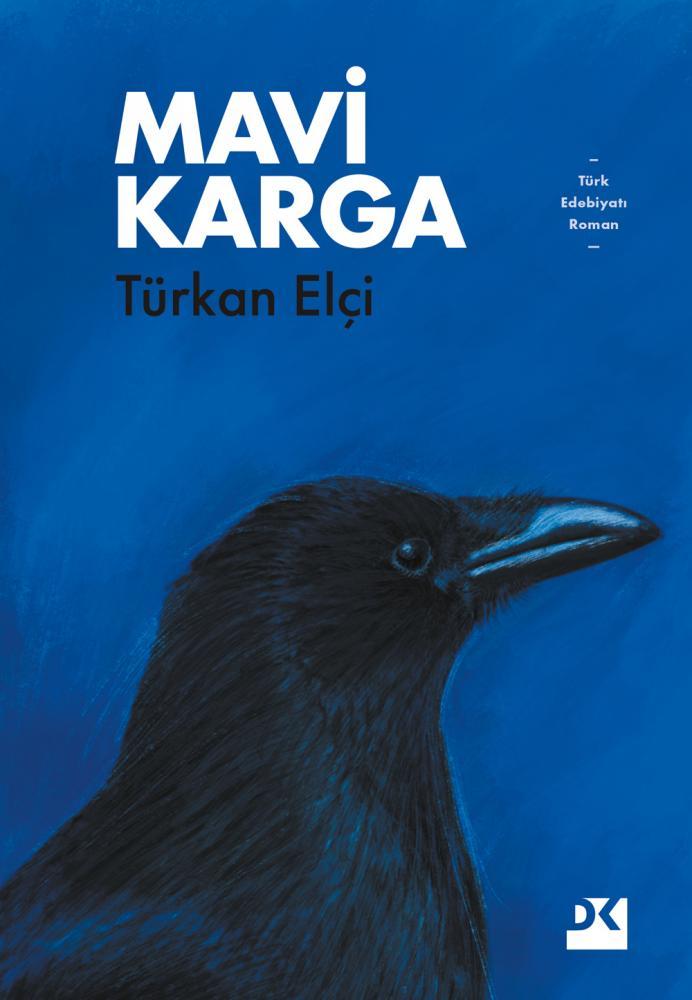 Mavi Karga - Türkan Elçi & Doğan Kitap