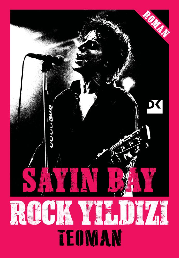 Sayın Bay Rock Yıldızı - Teoman & Doğan Kitap